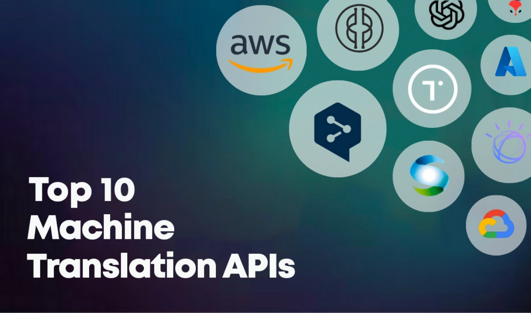 Top 10 Machine Translation APIs